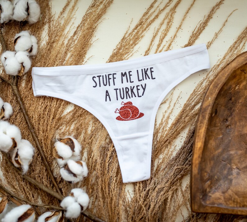 Stuff Me Like A Turkey Thanksgiving Underwear Holiday | Etsy