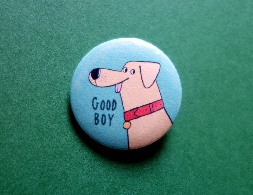 Good Boy Button Pin / Dog Badge - Etsy