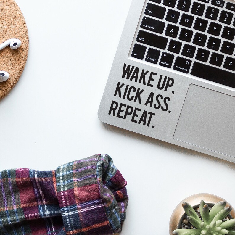 Performance Ids Motivational Quote: Wake Up Kick Ass Repeat Printable ...