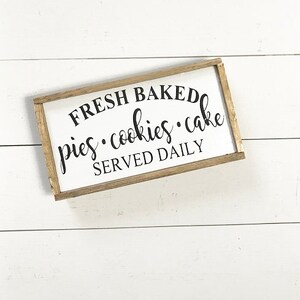 Fresh Baked Pies / Fresh Baked Cookies / Fresh Baked Signs / Kitchen ...
