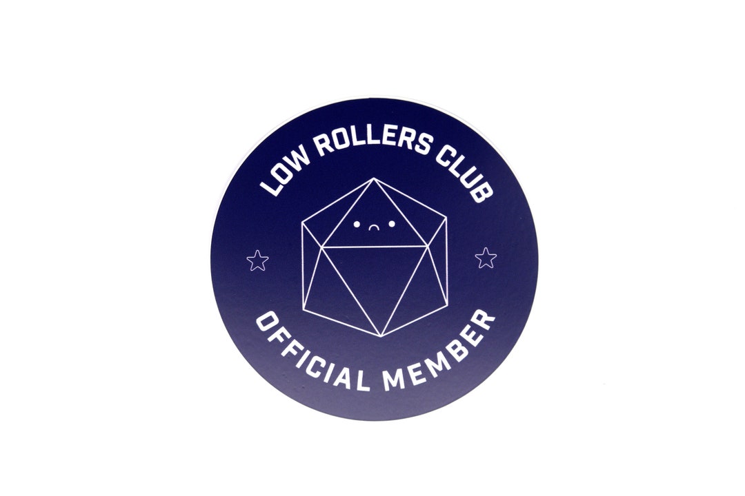 Low Rollers Club 3 Inch Weatherproof Sticker and Magnet D&D Sticker, Dungeons and Dragons Car ...