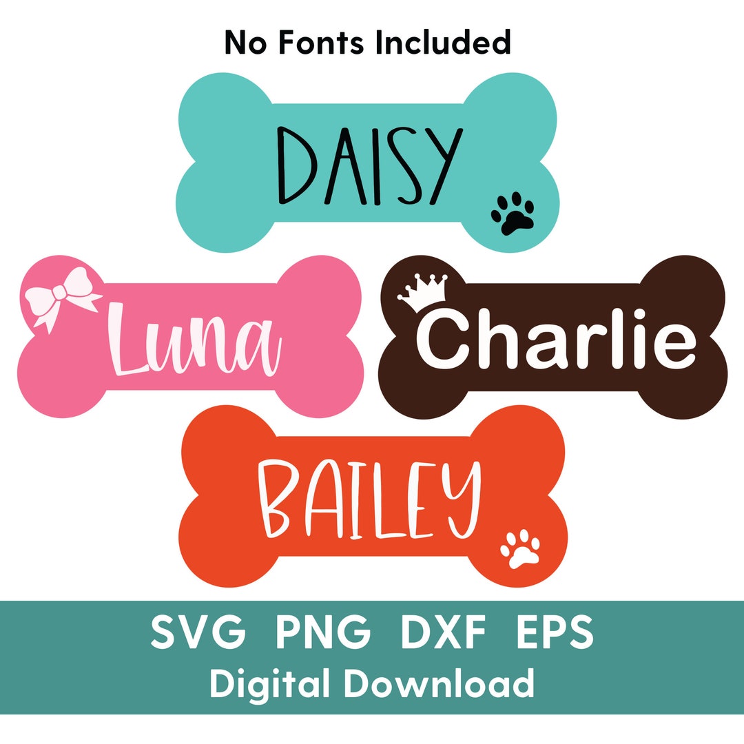 Personalized Dog Bone Svg - Bow - Crown - Pawprint - Dog Bone Png - Cut ...