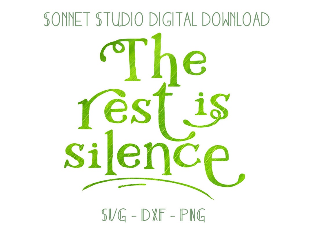 The Rest is Silence Theatre, Hamlet, Shakespeare Design PNG, SVG, DXF ...
