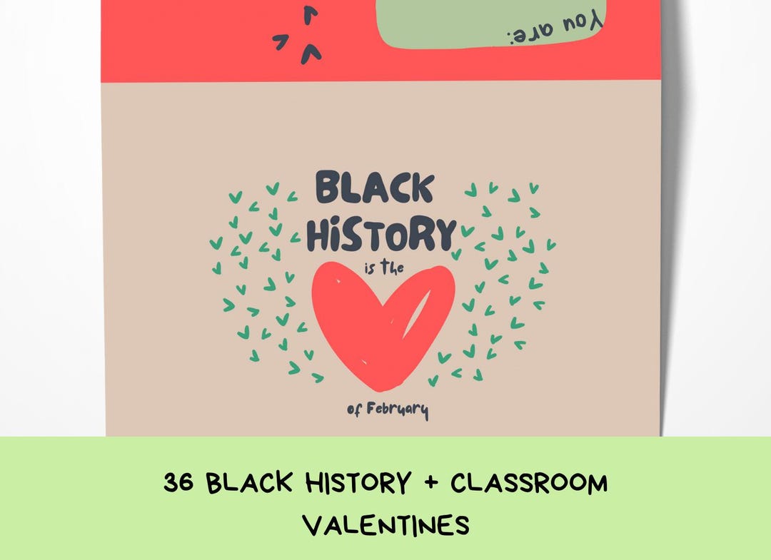 36 Classroom Valentines for Black History Month | Non-candy Valentines ...