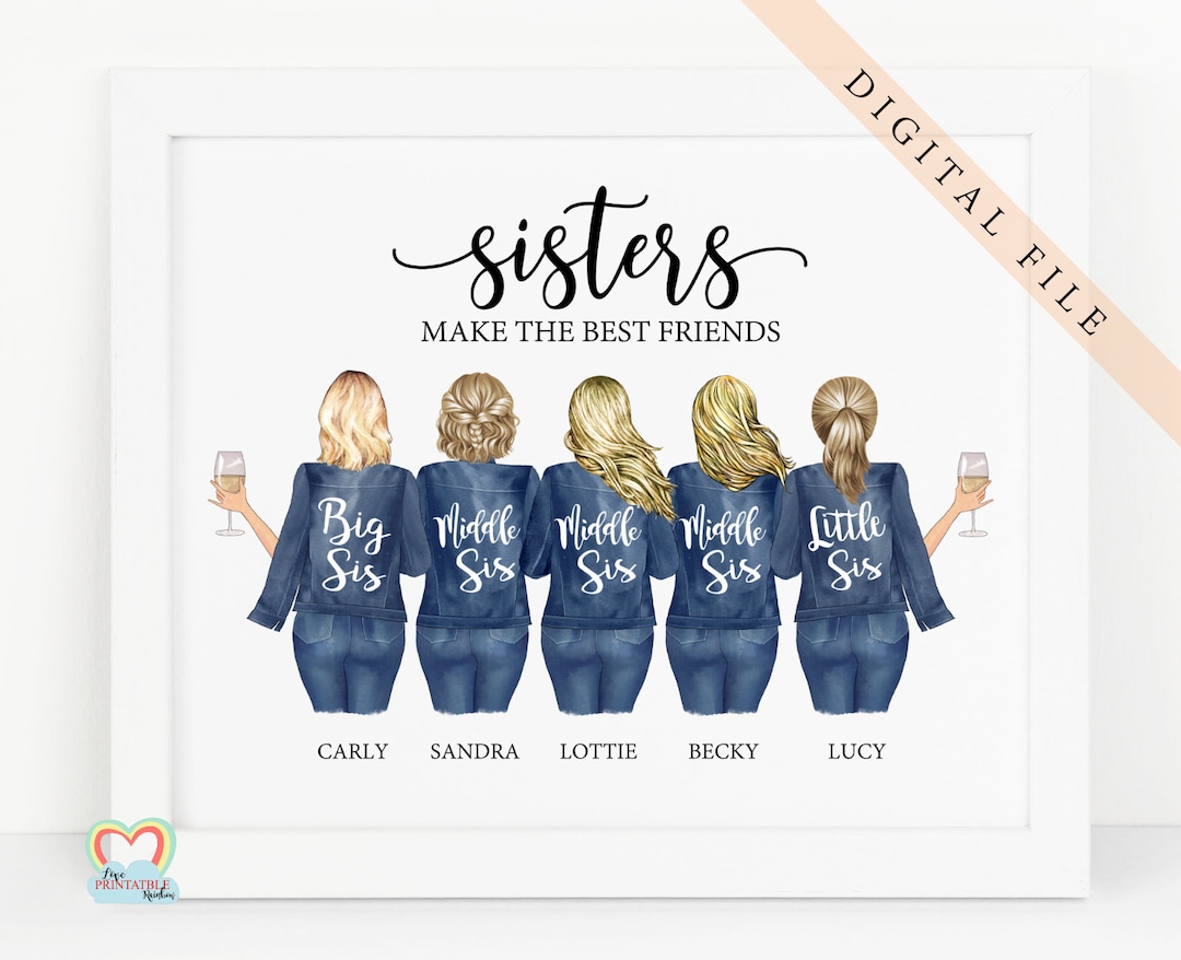 5 Sisters Personalised Printable, 5 Sisters Gift, Sister Quote Printable, Sisters Make the Best ...