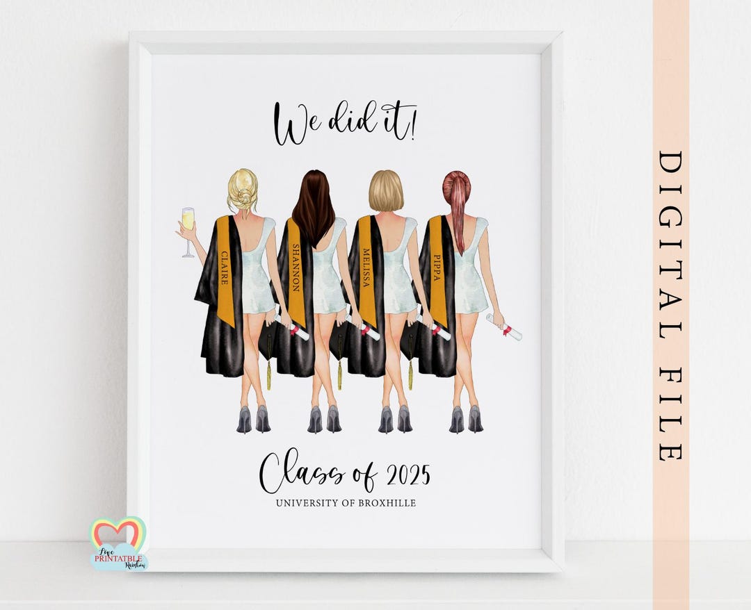 4 Girl Graduates Print Graduation Wall Art Printable Best Friends ...