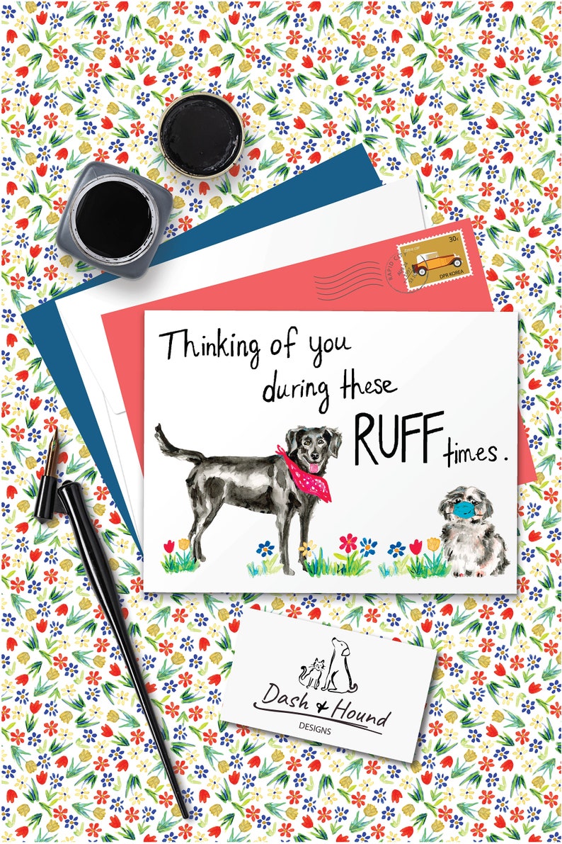 Thinking of You During These RUFF Times, Printable, Digital Download ...