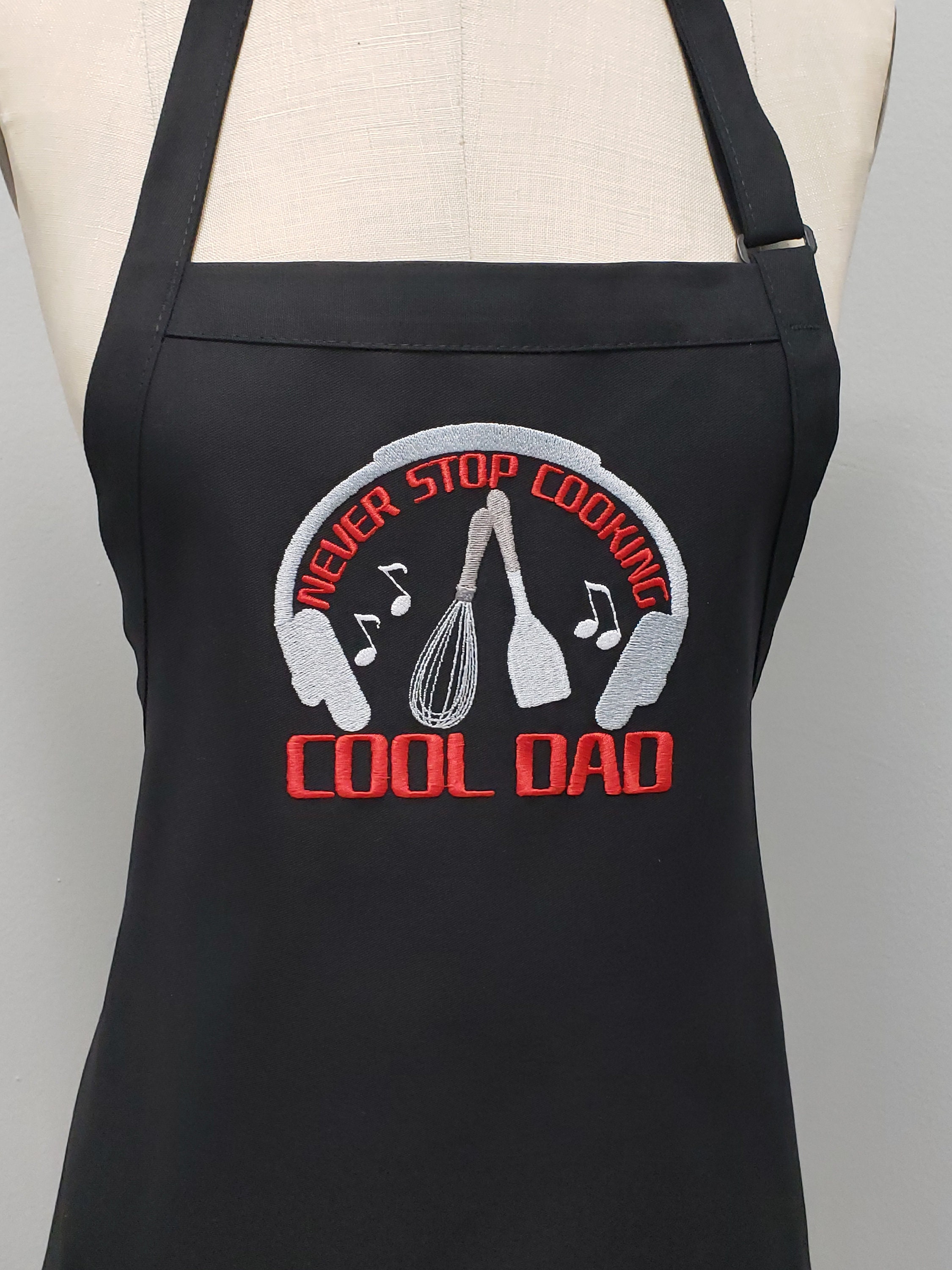 Black Never Stop Cooking Cool Dad Embroidered Apron Custom | Etsy
