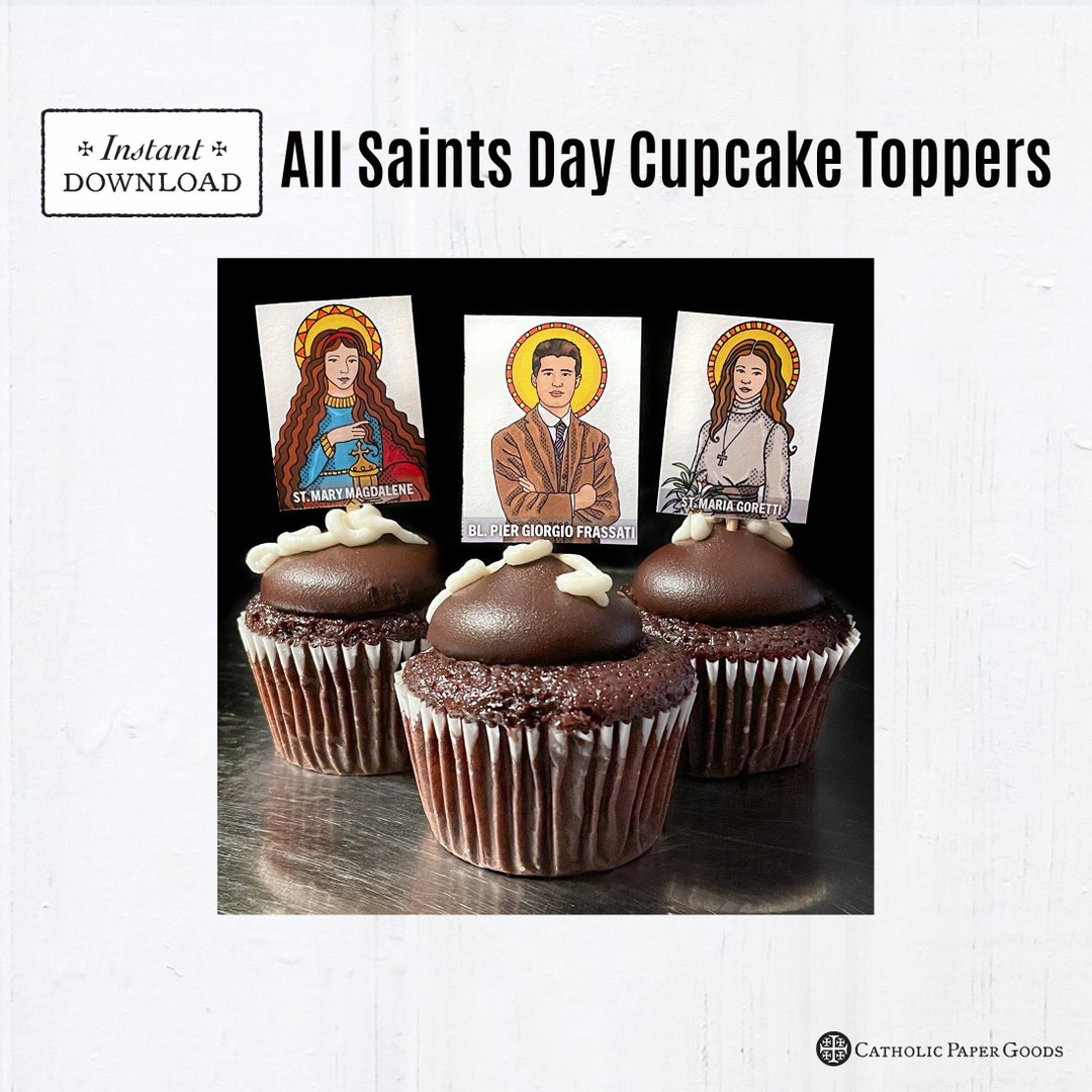 All Saints Day Cupcake Toppers: Catholic Party Decor (printable PDF) - Etsy