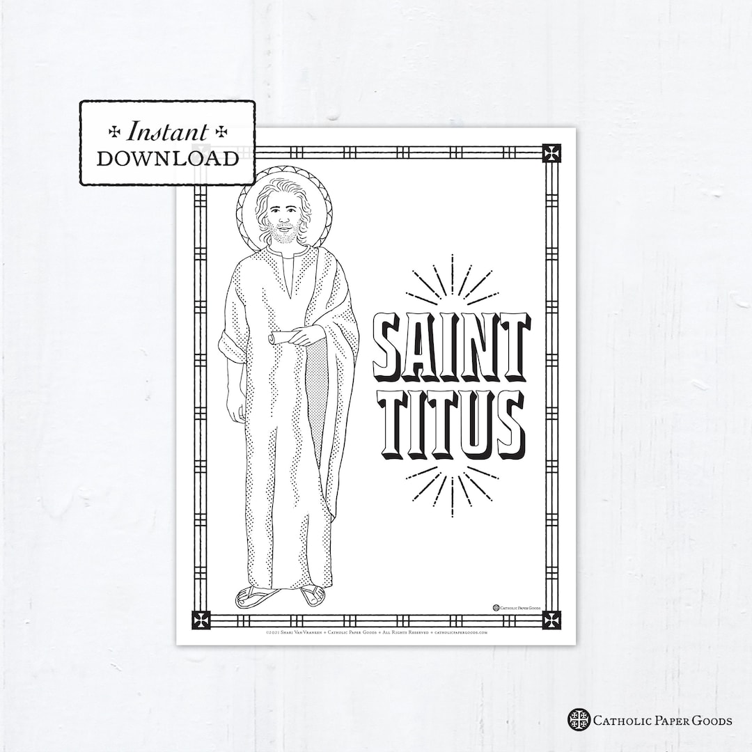 Catholic Coloring Page - Saint Titus - Catholic Saints - Printable ...