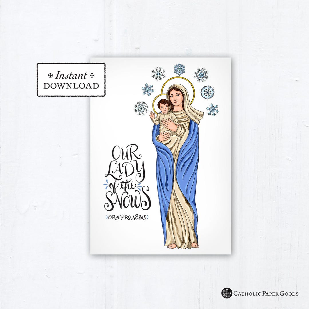 Our Lady of the Snows Art Print: Catholic Marian Card (5x7 Printable ...
