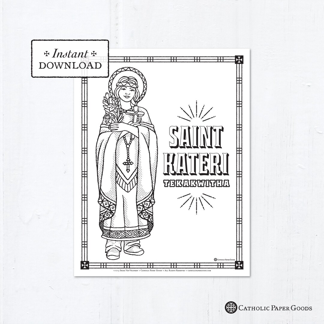 Saint Kateri Tekakwitha Coloring Page: Catholic Saints (PDF Digital ...