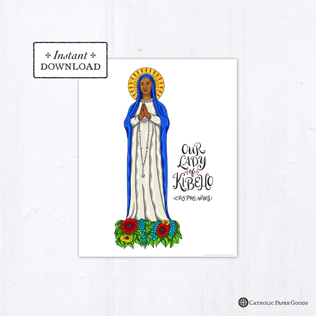 Our Lady of Kibeho Frameable 8x10 Art Print, Printable Marian Art Print ...