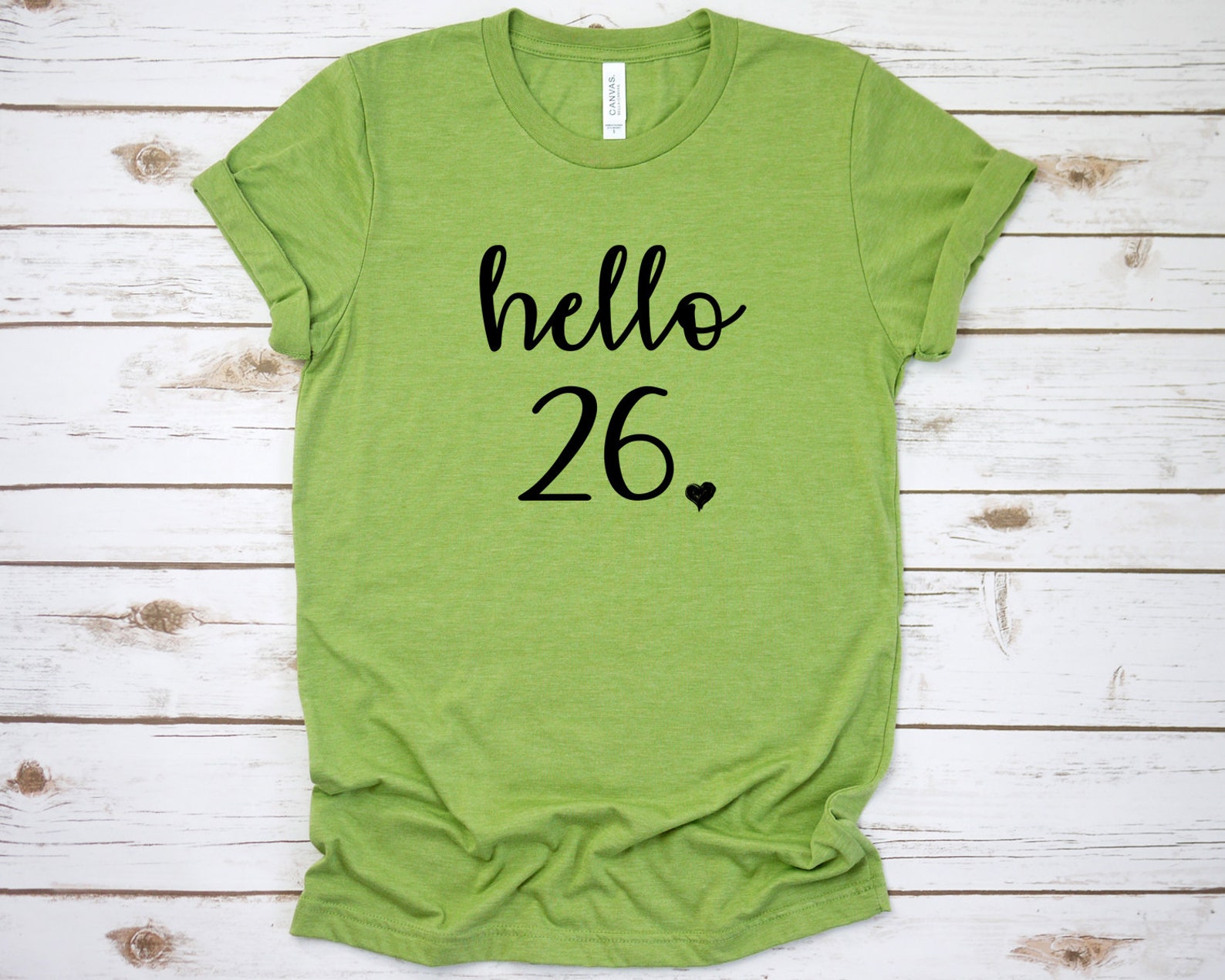Hello 26 Birthday Shirt 6 COLORS Available Custom Womens - Etsy