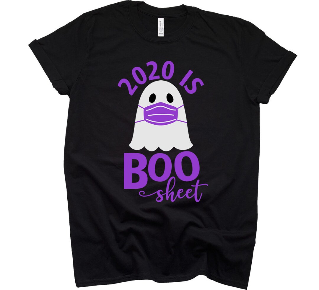2020 is Boo Sheet Women's Halloween Shirt Ladies Casual Tee Funny 2020 ...