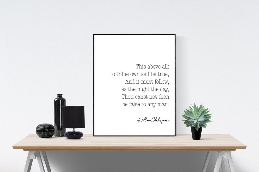 William Shakespeare Quote Art Print | to Thine Own Self Be True ...