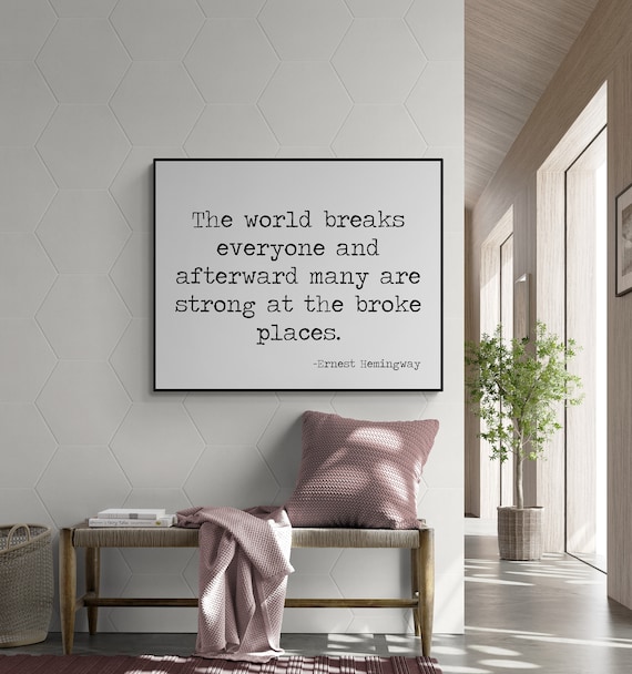 Everyone Breaks Quotes