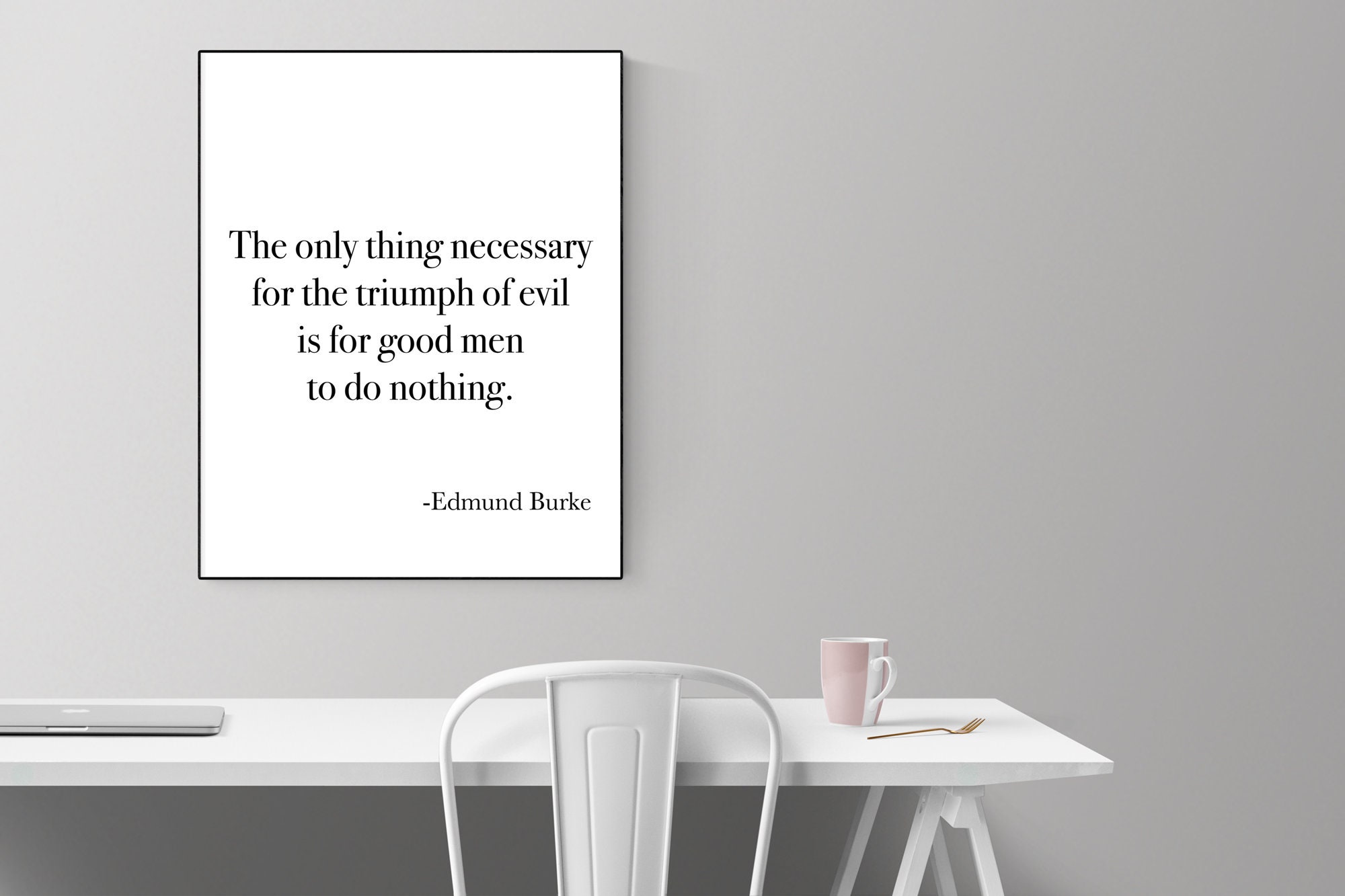 Edmund Burke Quote Art Print | the Only Thing Necessary for the Triumph ...