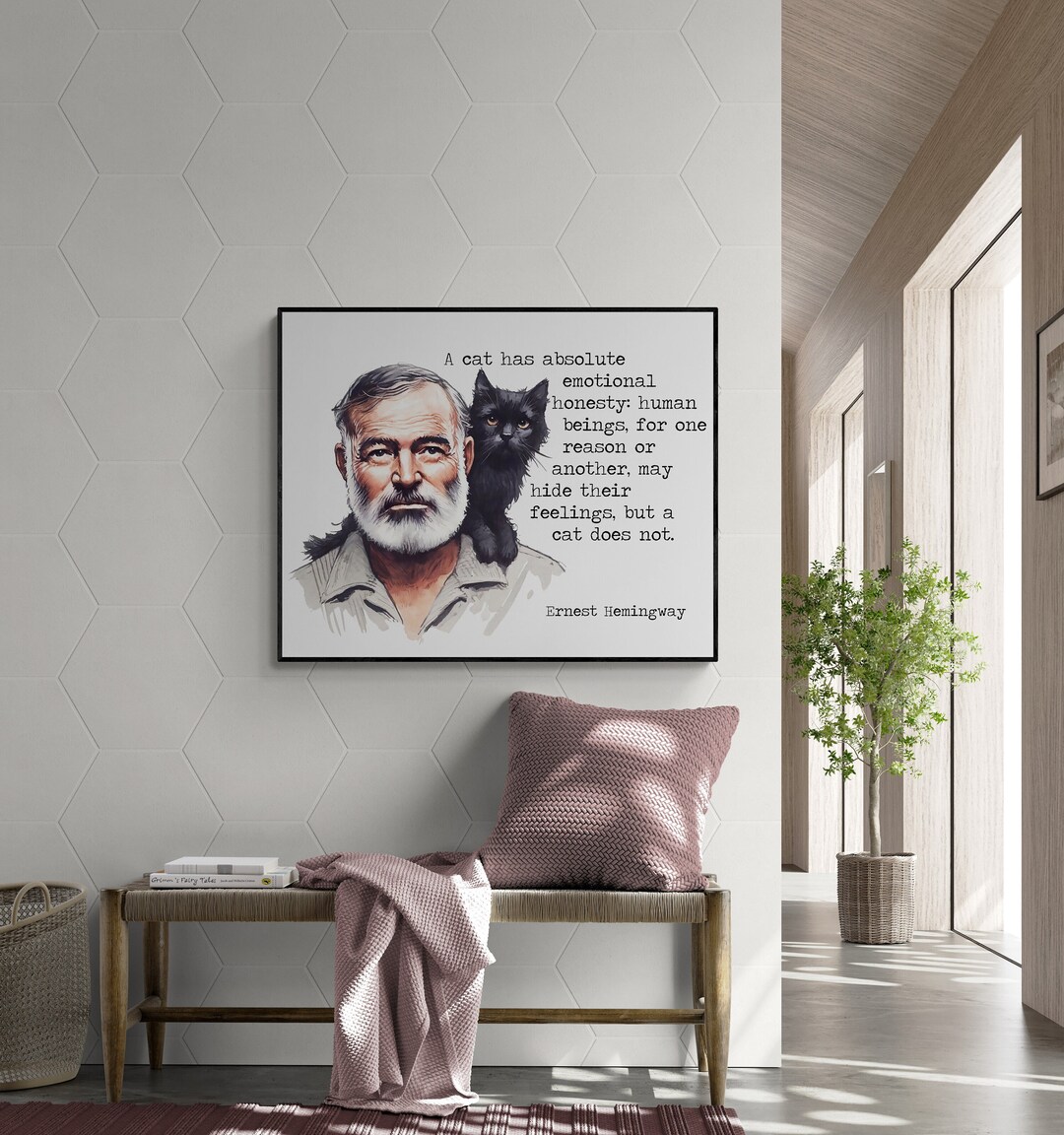 A Cat | Ernest Hemingway Quote | Cat Lover | Funny Humor | Books ...
