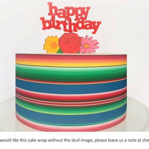 Mexican Serape Day of the Dead Edible Cake Wrap or Flower Crown Cake ...
