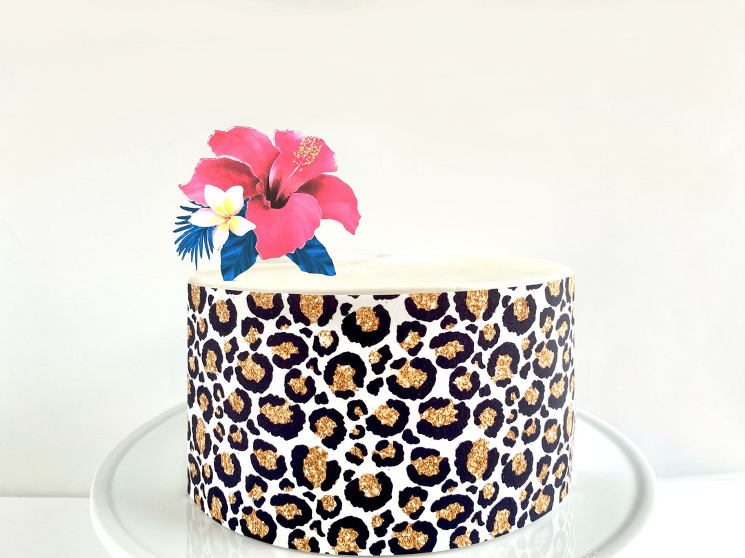 Leopard Print Edible Cake Wrap or Tropical Flowers Cake Topper - Etsy