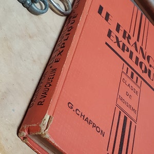 Vintage 1950s French Text Book Le Français Expliqué Classe De Troisième ...