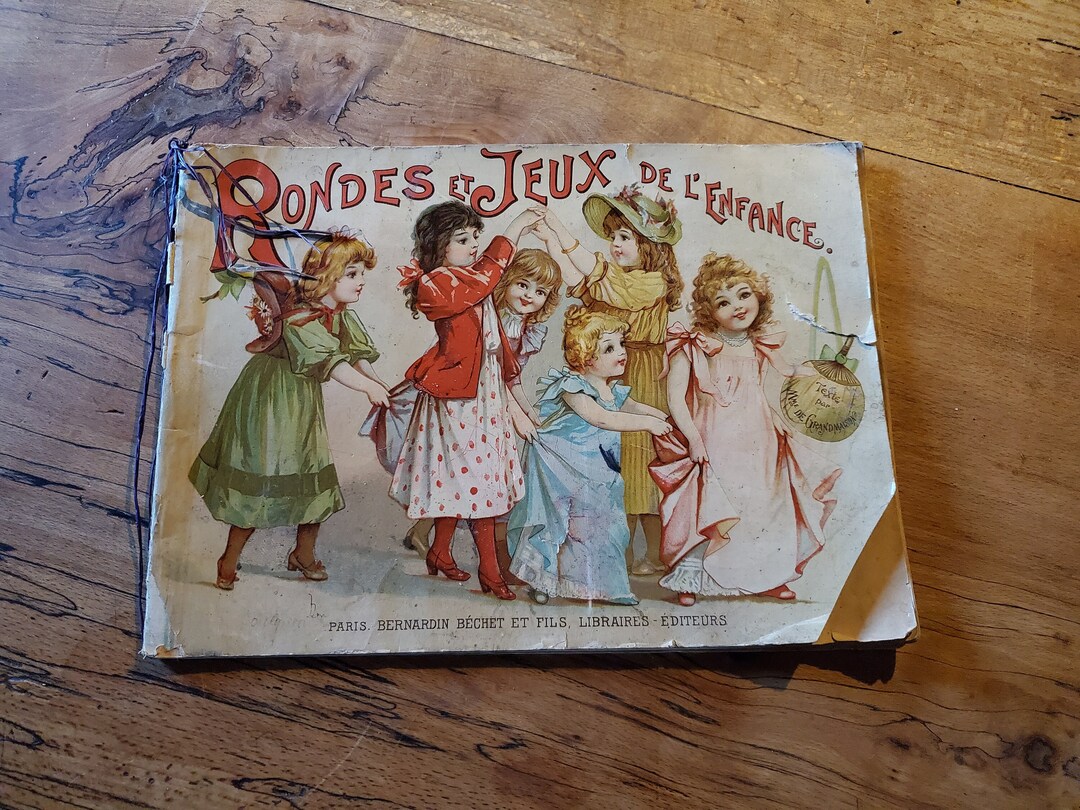 Antique French Children's Book 'rondes Et Jeux De L'enfance' Marie De ...