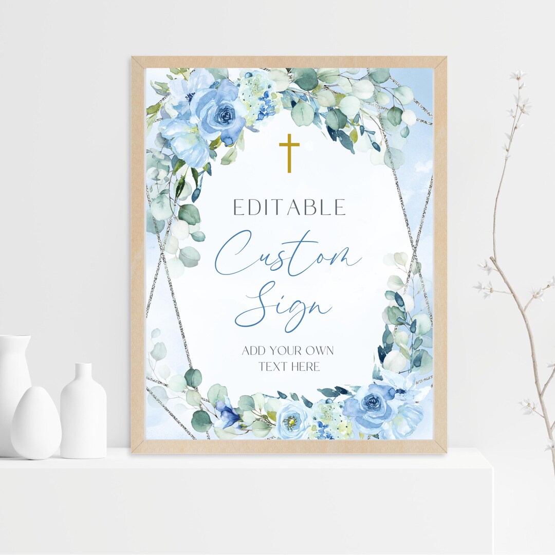 Editable Baptism Sign 5x7 and 8x10, Blue Floral Christening Signs, Holy ...