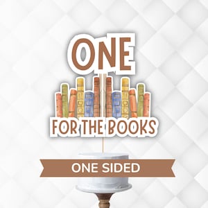 PRINTABLE One for the Books Centerpieces Book Themed Cake Topper Cutout ...