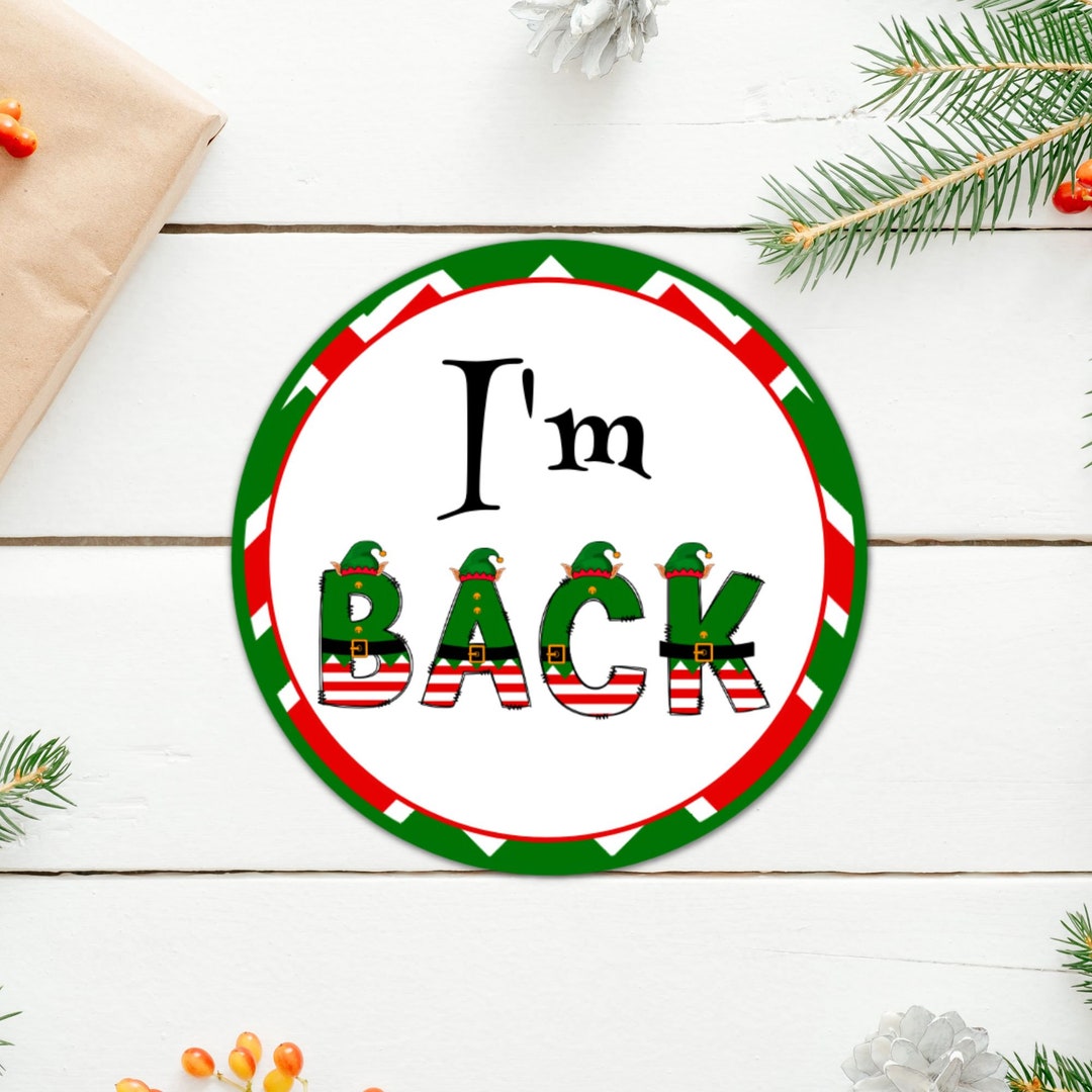 Christmas Printable I'm Back Elf Tag , Christmas Party Gift, Party ...