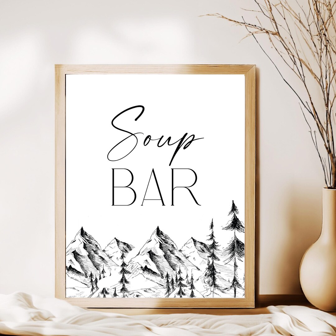 Soup Bar Sign Printable, Editable 5x7 and 8x10 Minimalist Forest Party ...