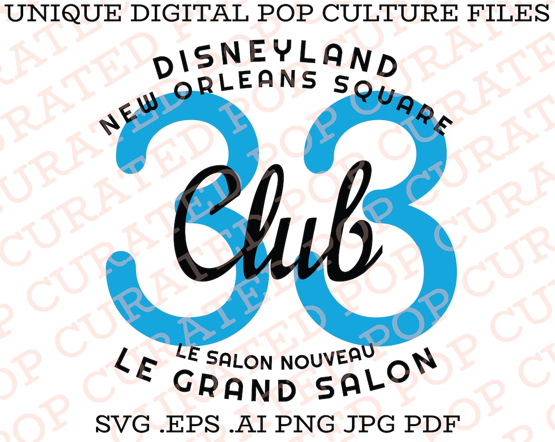 Club 33 Secret Organization SVG Cricut Design Anaheim California ...