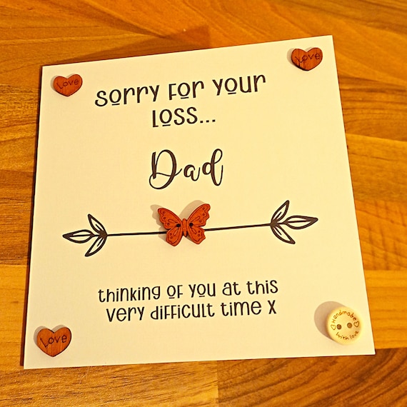 Sorry For Your Loss Father
