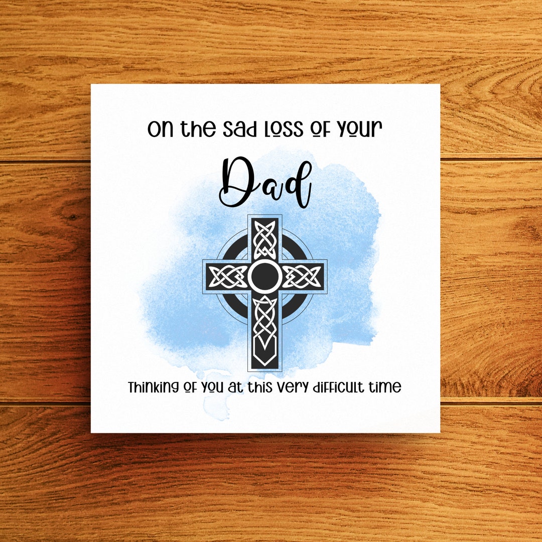 Sorry for Your Loss Dad Card With Cross, Condolence Card Dad Celtic ...