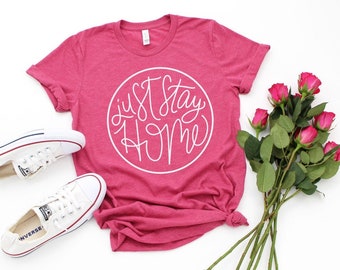 Stay Home Shirt | Etsy