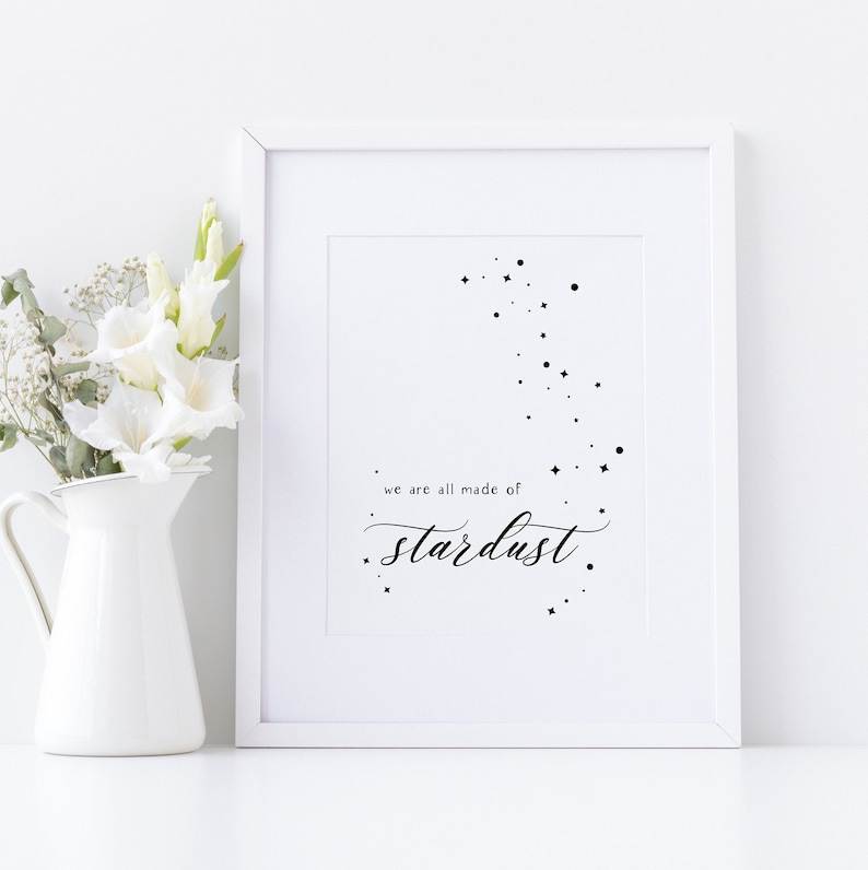 We Are All Made of Stardust Printable Art | Inspirational Wall Art ...