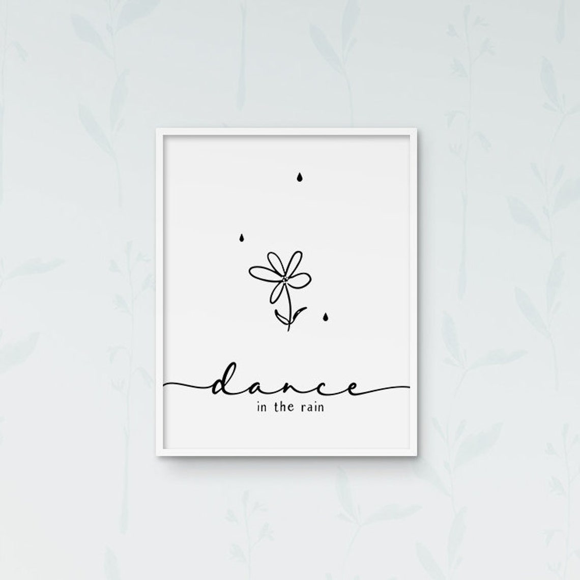 Dance in the Rain Printable | Inspirational Printable | Typography Wall ...
