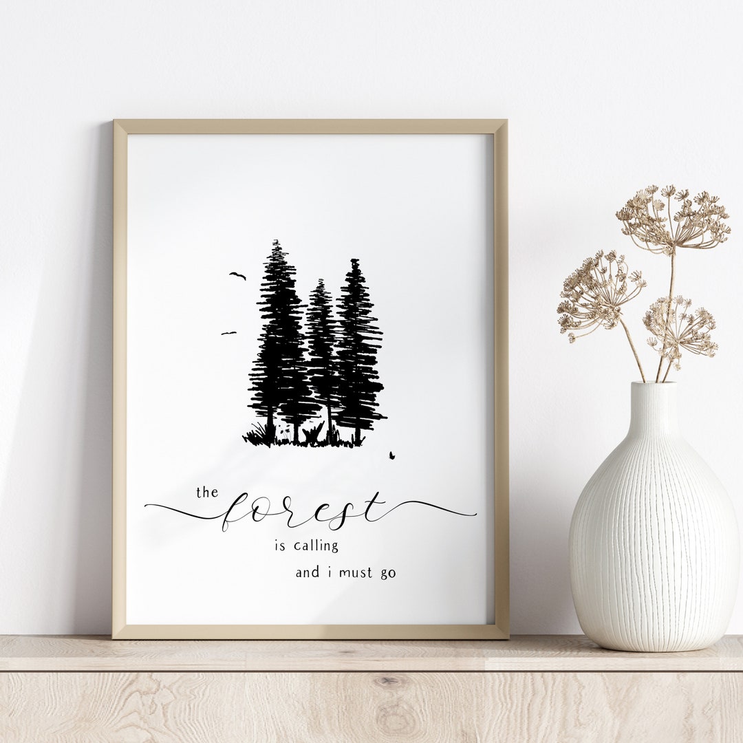 The Forest is Calling Printable: Inspirational Wall Art, Trees ...
