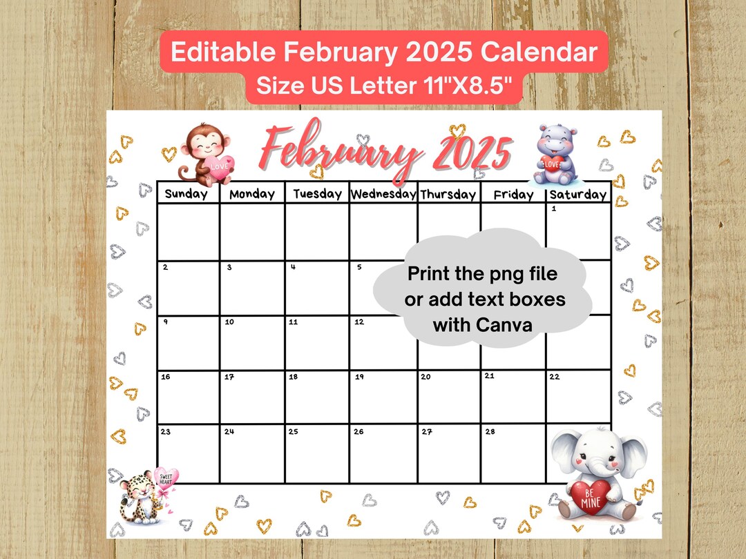 EDITABLE February Calendar 2025, Valentine's Day Themed Calendar, Heart ...