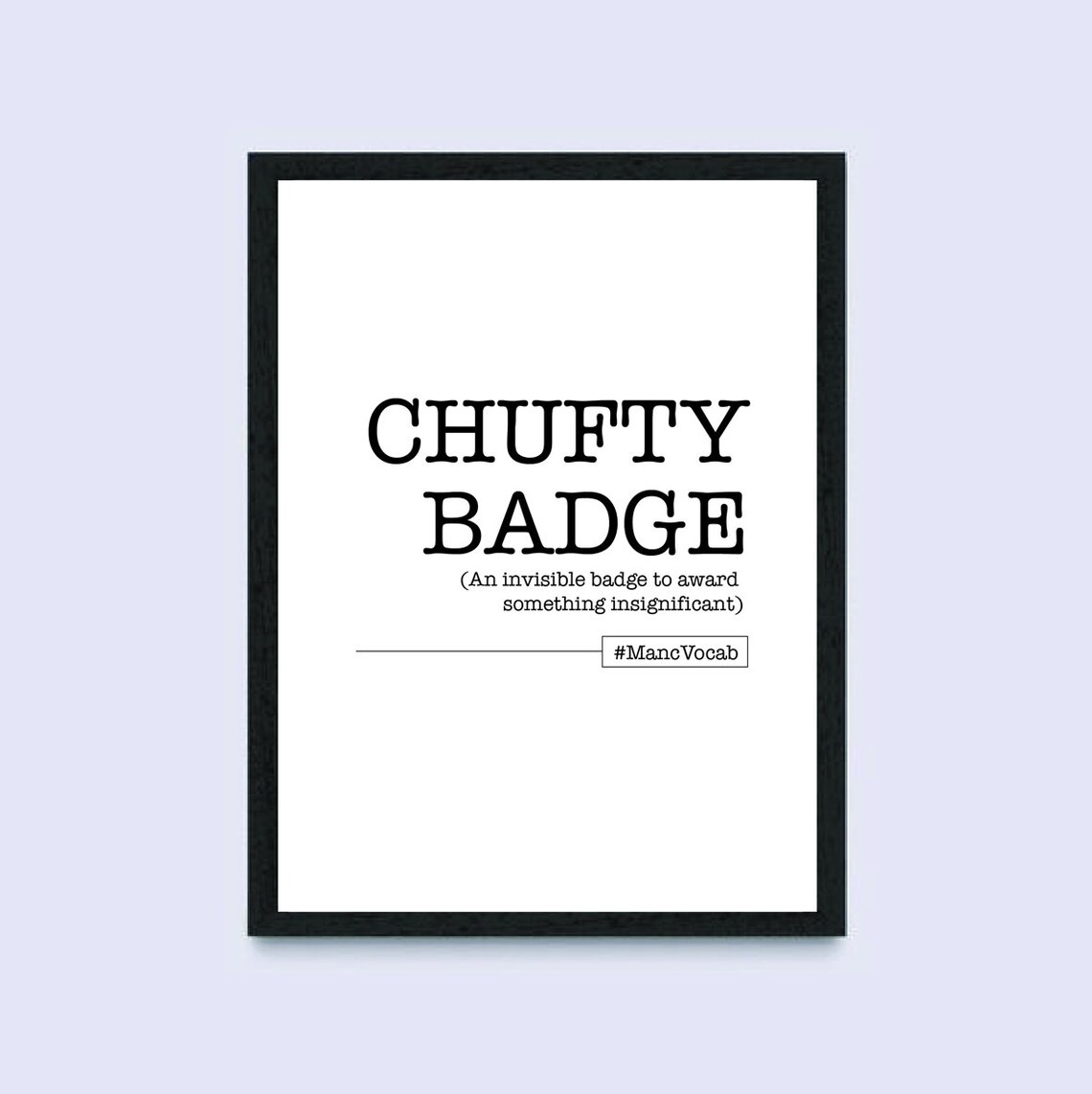 CHUFTY BADGE Mancvocab A4 Print Manchester Phrase - Etsy UK