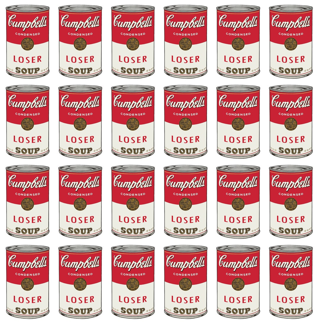 Loser SOUP Digital Download/print 5 Piece Bundle Iconic Campbell's Soup ...
