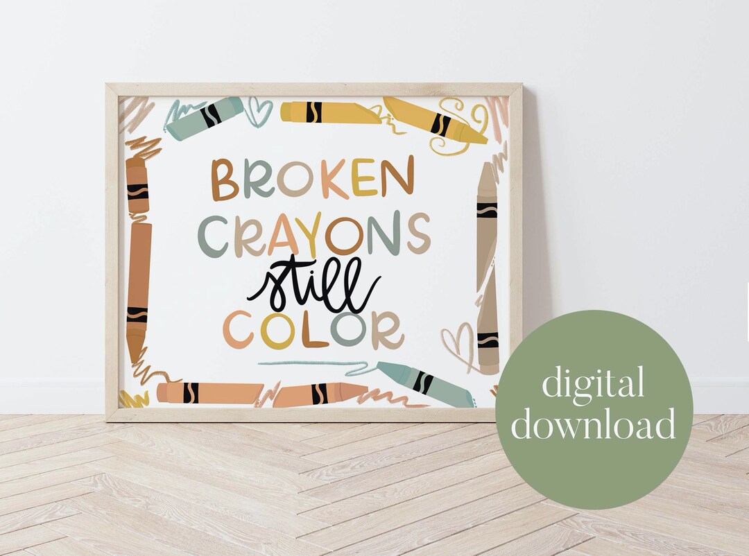 Broken Crayons Still Color | Boho Classroom Decor, Classroom Poster ...