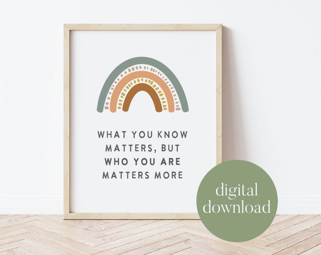 What You Know Matters, but Who You Are Matters More | Boho Classroom ...