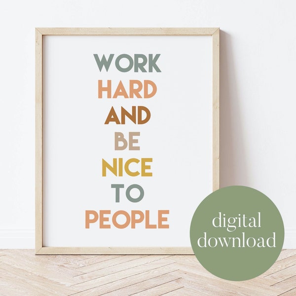 Work Hard and Be Nice to People - Etsy