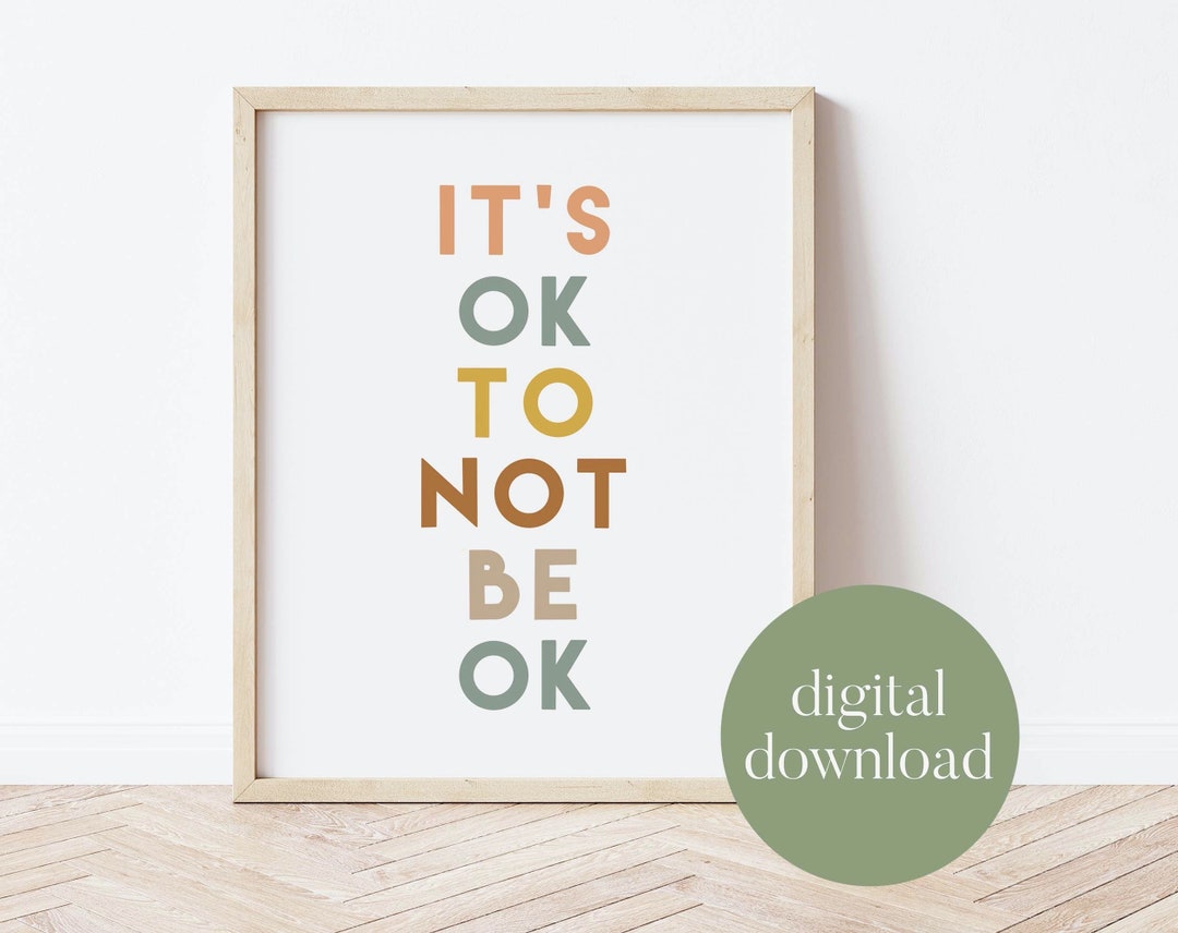 It's Ok to Not Be Ok | Boho Classroom Decor, Mental Health Awareness ...