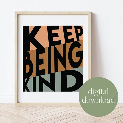 Keep Being Kind Classroom Decor Be Kind Motivational Wall - Etsy
