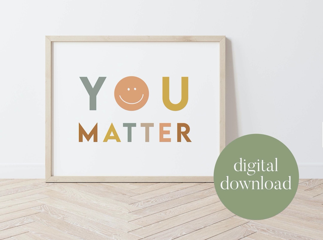 You Matter | Boho Classroom Decor, Be Kind, Smiley Face, Digital Print ...