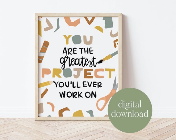 You Are the Greatest Project You Will Ever Work on Classroom - Etsy