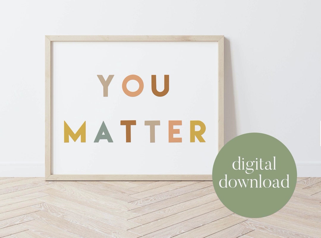 You Matter | Classroom Decor, Motivational Wall Art, Boho Decor ...