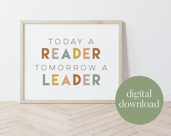 Today A Reader Tomorrow A Leader | Classroom Decor, Boho, Motivational ...